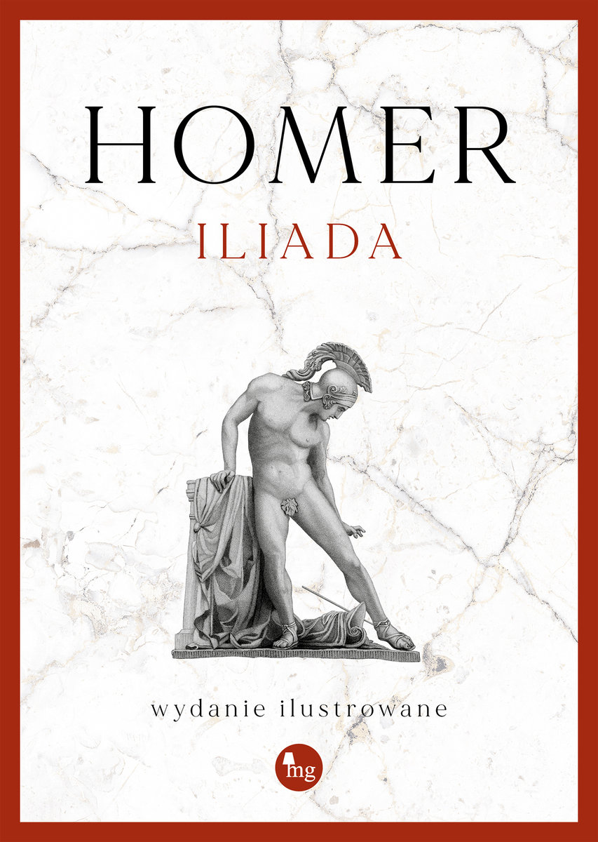 Iliada - Homer | Książka w Empik