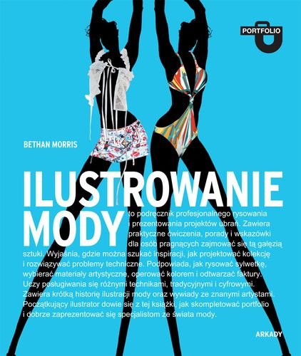 Ilustrowanie mody - Morris Bethan | Książka w Empik