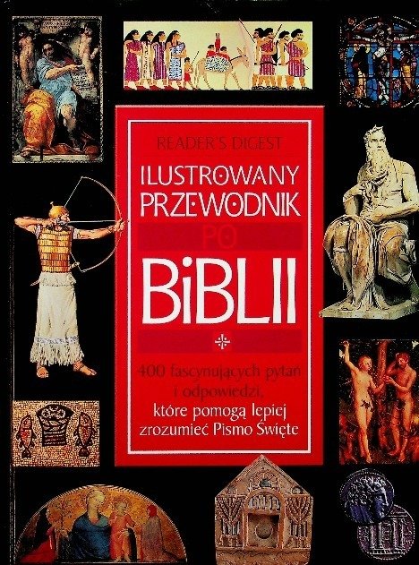 Ilustrowany przewodnik po Biblii - Opracowanie zbiorowe | Książka w Empik