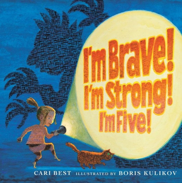 Im Brave! Im Strong! Im Five! - Cari Best | Książka w Empik