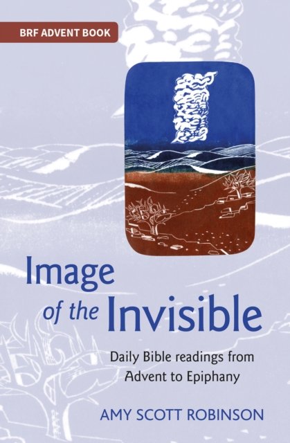 Image of the Invisible Daily Bible readings from Advent to Epiphany ...