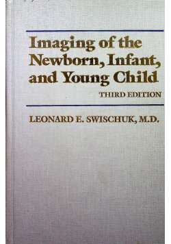 Imaging of th Newborn Inflant and Young Child - | Książka w Empik