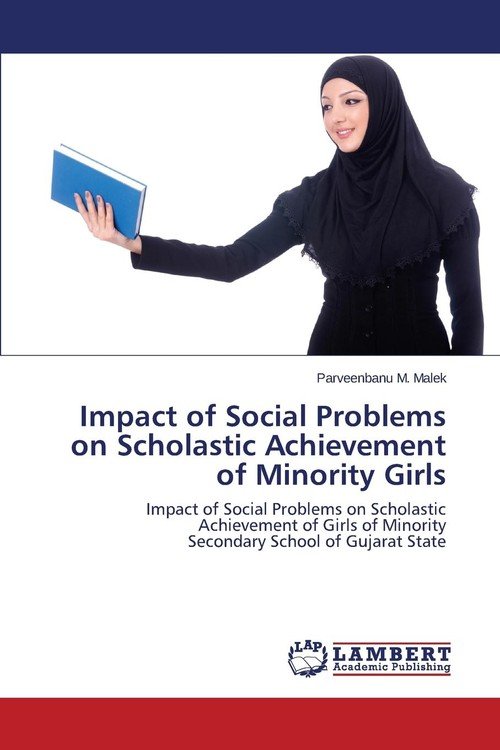 Impact of Social Problems on Scholastic Achievement of Minority Girls ...