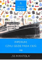 Imperium czyli gdzie pada cień na SS Mantola - Osiejuk Krzysztof ...