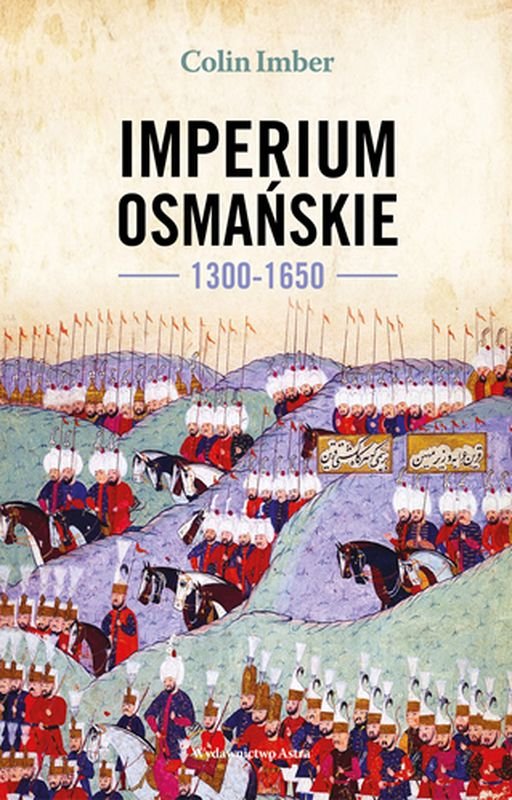 Imperium Osmańskie 1300–1650 - Imber Colin | Książka w Empik