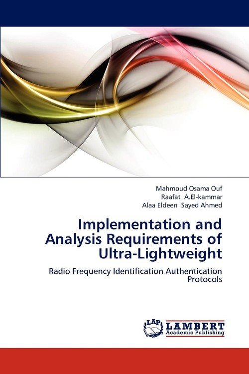 Implementation and Analysis Requirements of Ultra-Lightweight - Osama ... Implementation and Analysis Requirements of Ultra-Lightweight - Osama ...