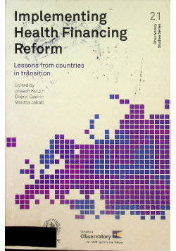 Implementing Health Financing Reform Lessons from Countries in ...