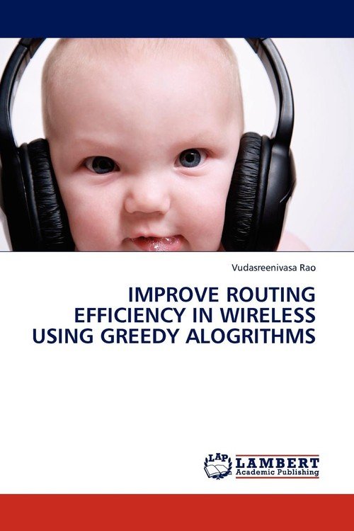 Improve Routing Efficiency in Wireless Using Greedy Alogrithms - Rao ...