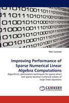 Improving Performance of Sparse Numerical Linear Algebra Computations - Luszczek Piotr | Książka ...