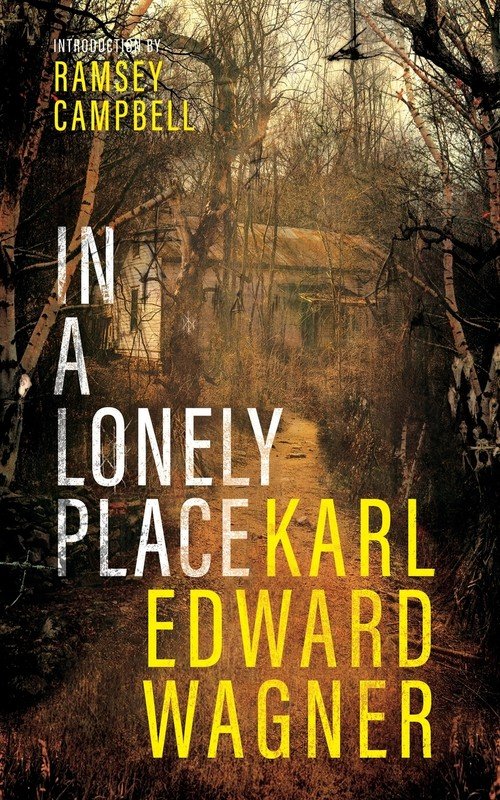 In A Lonely Place - Karl Edward Wagner | Książka w Empik