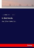 In Bad Hands - Robinson F. W. | Książka w Empik