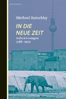 In die neue Zeit - Rutschky Michael | Książka w Empik