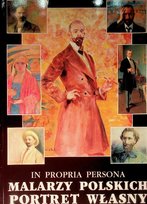 In propria persona malarzy polskich portret własny - Opracowanie ...
