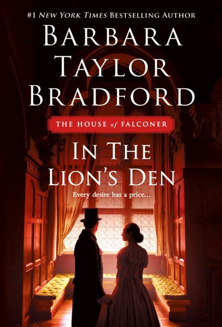 In the Lions Den: A House of Falconer Novel - Barbara Taylor Bradford | Książka w Empik