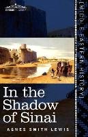 In the Shadow of Sinai - Lewis Agnes Smith | Książka w Empik