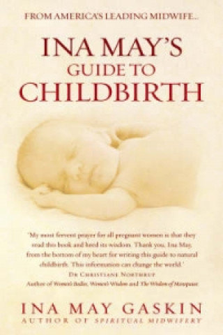 Ina May's Guide to Childbirth - Gaskin Ina May | Książka w Empik