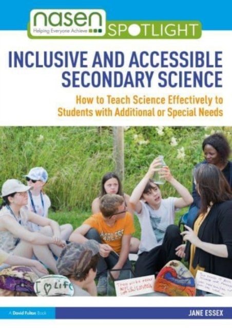 Inclusive and Accessible Secondary Science: How to Teach Science ...