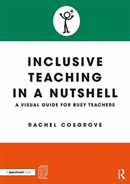 Inclusive Teaching in a Nutshell: A Visual Guide for Busy Teachers ... Inclusive Teaching in a Nutshell: A Visual Guide for Busy Teachers ...