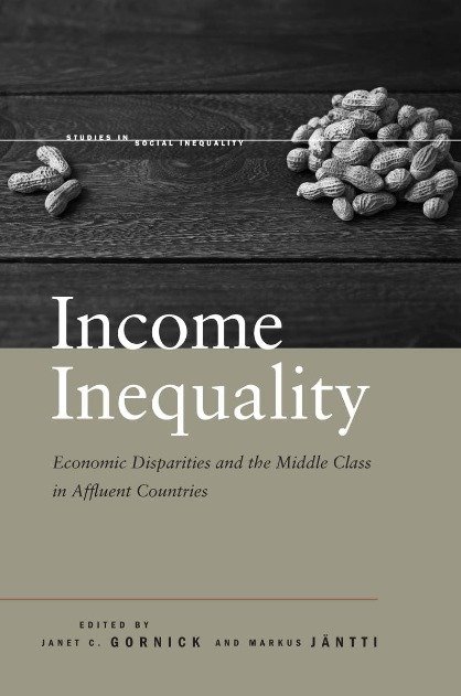 Income Inequality Economic Disparities and the Middle Class in Affluent ...