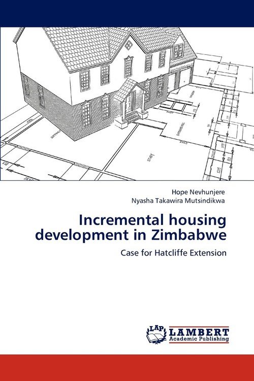 Incremental housing development in Zimbabwe - Nevhunjere Hope | Książka w Empik