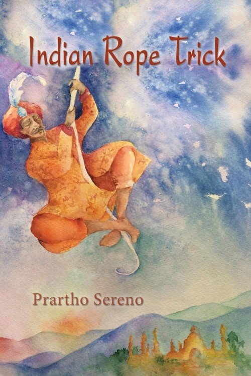 Indian Rope Trick - Sereno Prartho | Książka w Empik
