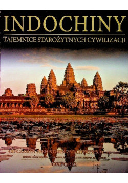 Indochiny Tajemnice starożytnych cywilizacji - Opracowanie zbiorowe ...