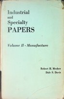 Industrial And Specialty Papers: Volume II-Manufacture - Opracowanie ...