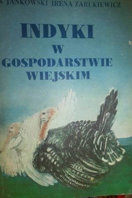 Indyki w gospodarstwie wiejskim - W opisie | Książka w Empik