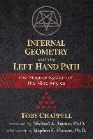 Infernal Geometry and the Left-Hand Path: The Magical System of the ...