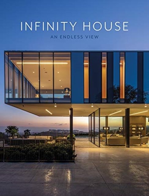 Infinity House: An Endless View - Opracowanie zbiorowe | Książka w Empik