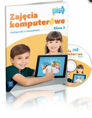 Informatyka. Zajęcia komputerowe. Galeria możliwości. Klasa 3 ...