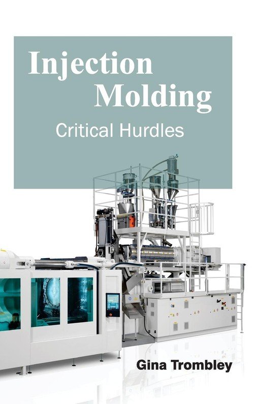 Injection Molding - M L Books International Pvt Ltd | Książka w Empik