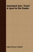 Innermost Asia - Ralph Patteson Cobbold | Książka w Empik