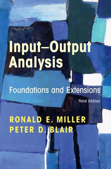 Input-Output Analysis: Foundations and Extensions - Opracowanie ... Input-Output Analysis: Foundations and Extensions - Opracowanie ...