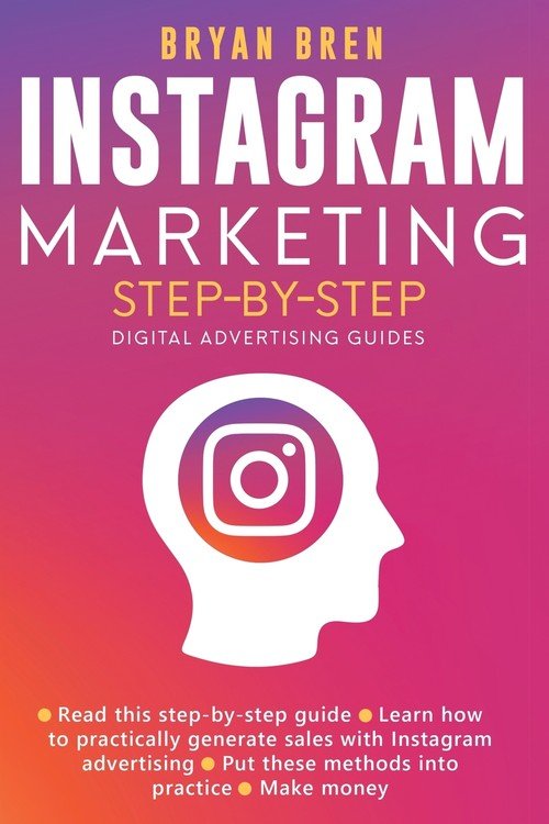 Instagram Marketing Step-By-Step - Bryan Bren | Sklep EMPIK.COM