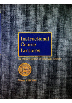 Instructional course lectures Volume XXIX - Opracowanie zbiorowe ...