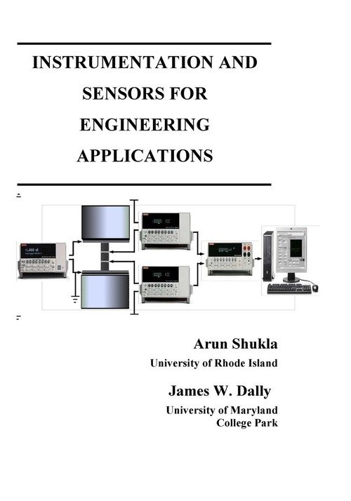 Instrumentation and Sensors for Engineering Applications - Shukla Arun ...