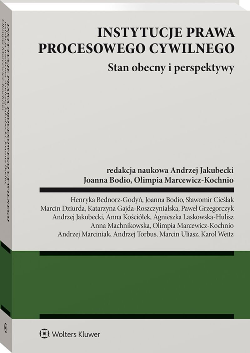Instytucje prawa procesowego cywilnego. Stan obecny i perspektywy ...