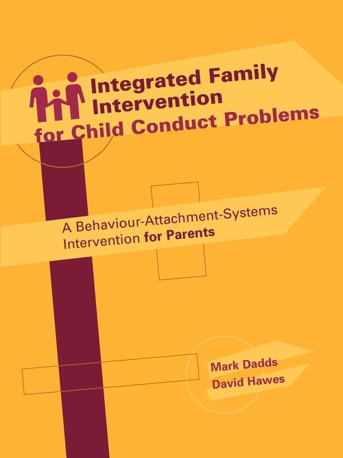Integrated Family Intervention for Child Conduct Problems - Mark Dadds ...