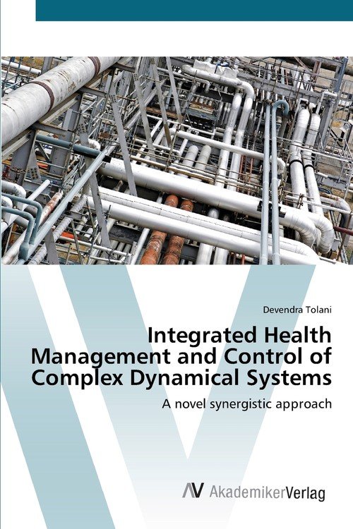 Integrated Health Management and Control of Complex Dynamical Systems ...