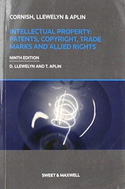Intellectual Property: Patents, Copyrights, Trademarks & Allied Rights ...