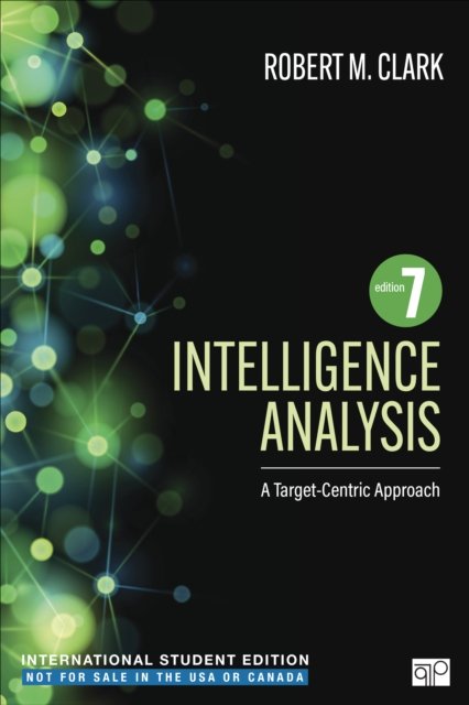 Intelligence Analysis - International Student Edition: A Target-Centric ...
