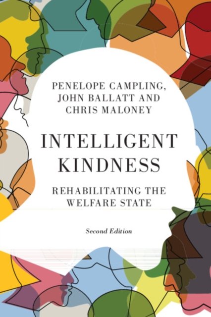 Intelligent Kindness: Rehabilitating the Welfare State - Opracowanie ...