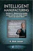 Intelligent Manufacturing: Reviving U.S. Manufacturing Including ...