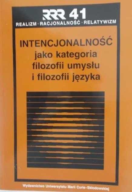 Intencjonalność jako kategoria filozofii umysłu i filozofii języka ...
