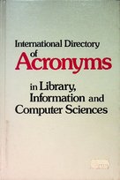 International directory of acronyms in library - Opracowanie zbiorowe ...