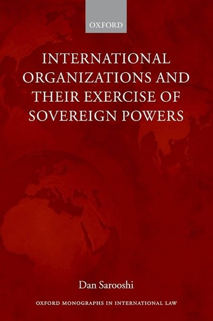 International Organizations and Their Exercise of Sovereign Powers ...