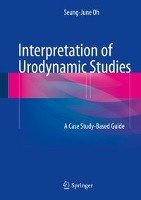 Interpretation of Urodynamic Studies - Oh Seung-June | Książka w Empik