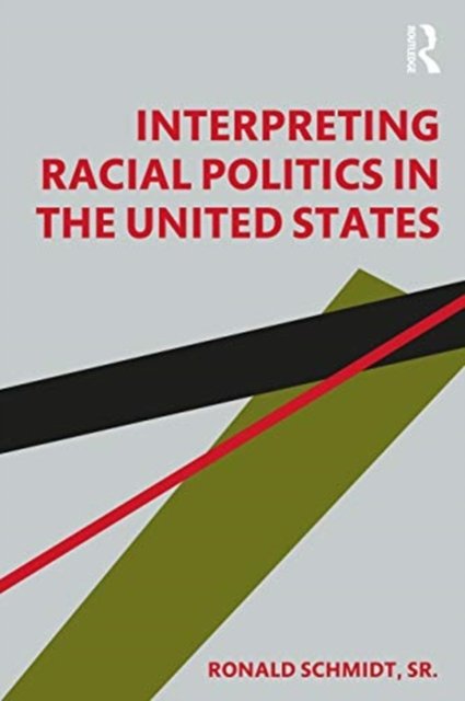 Interpreting Racial Politics in the United States - Sr. Schmidt ...