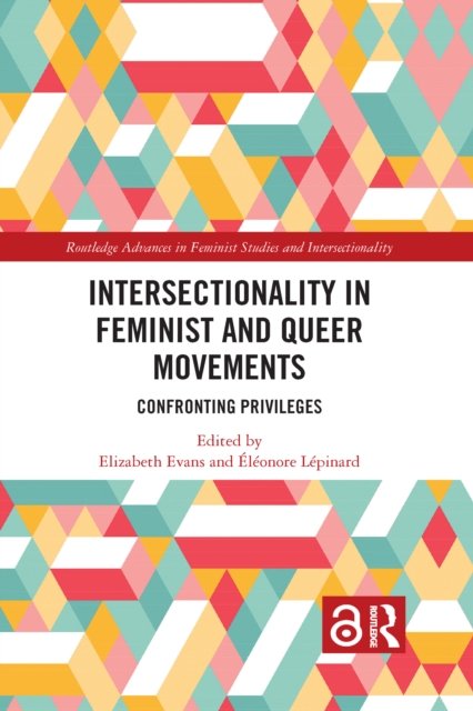 Intersectionality in Feminist and Queer Movements: Confronting ...